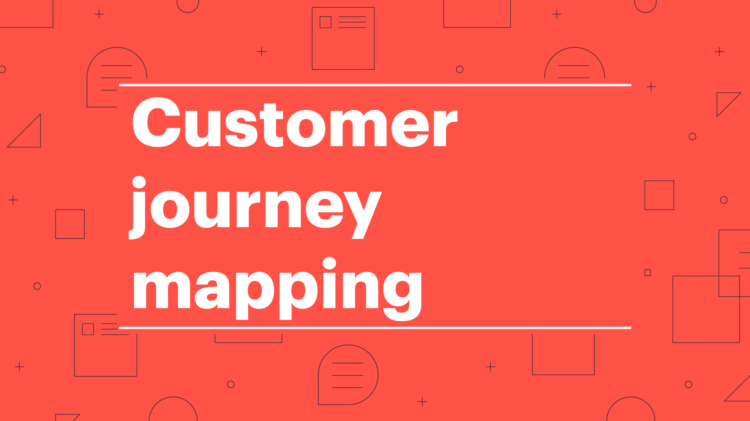 Customer journey mapping