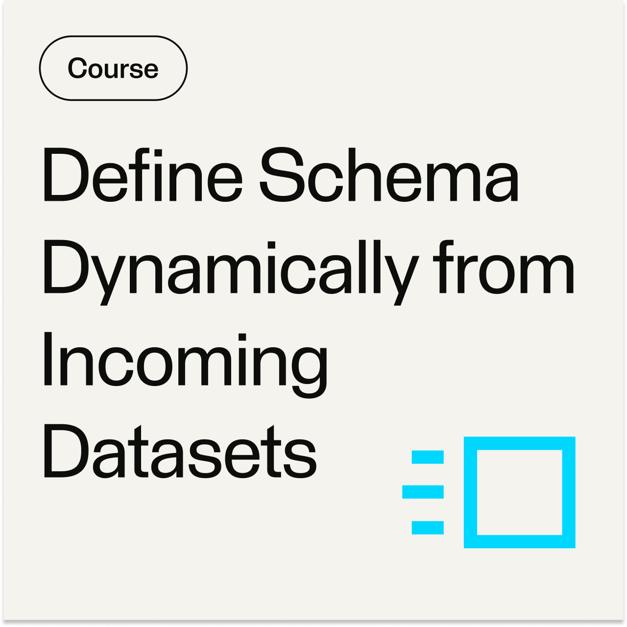 Define Schema Dynamically From Incoming Datasets 2022 1