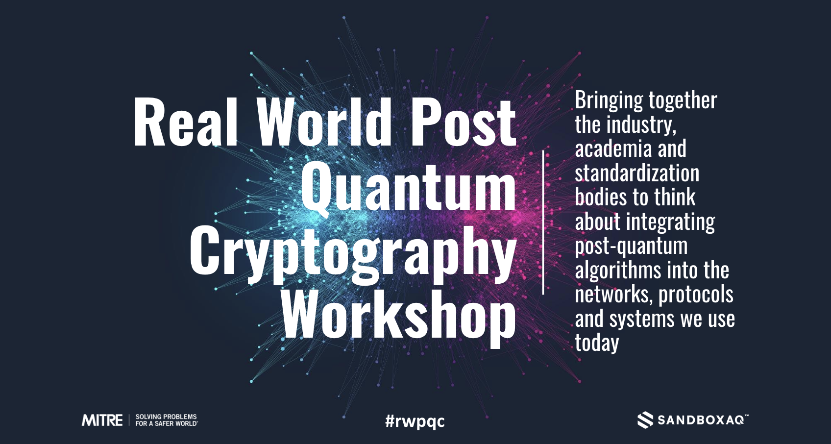 Real world quantum cryptography workshop Real world quantum cryptography workshop