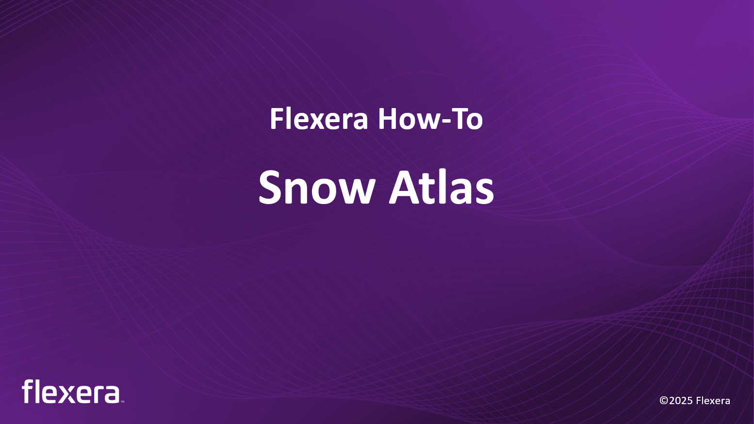 Flexera How-To Videos