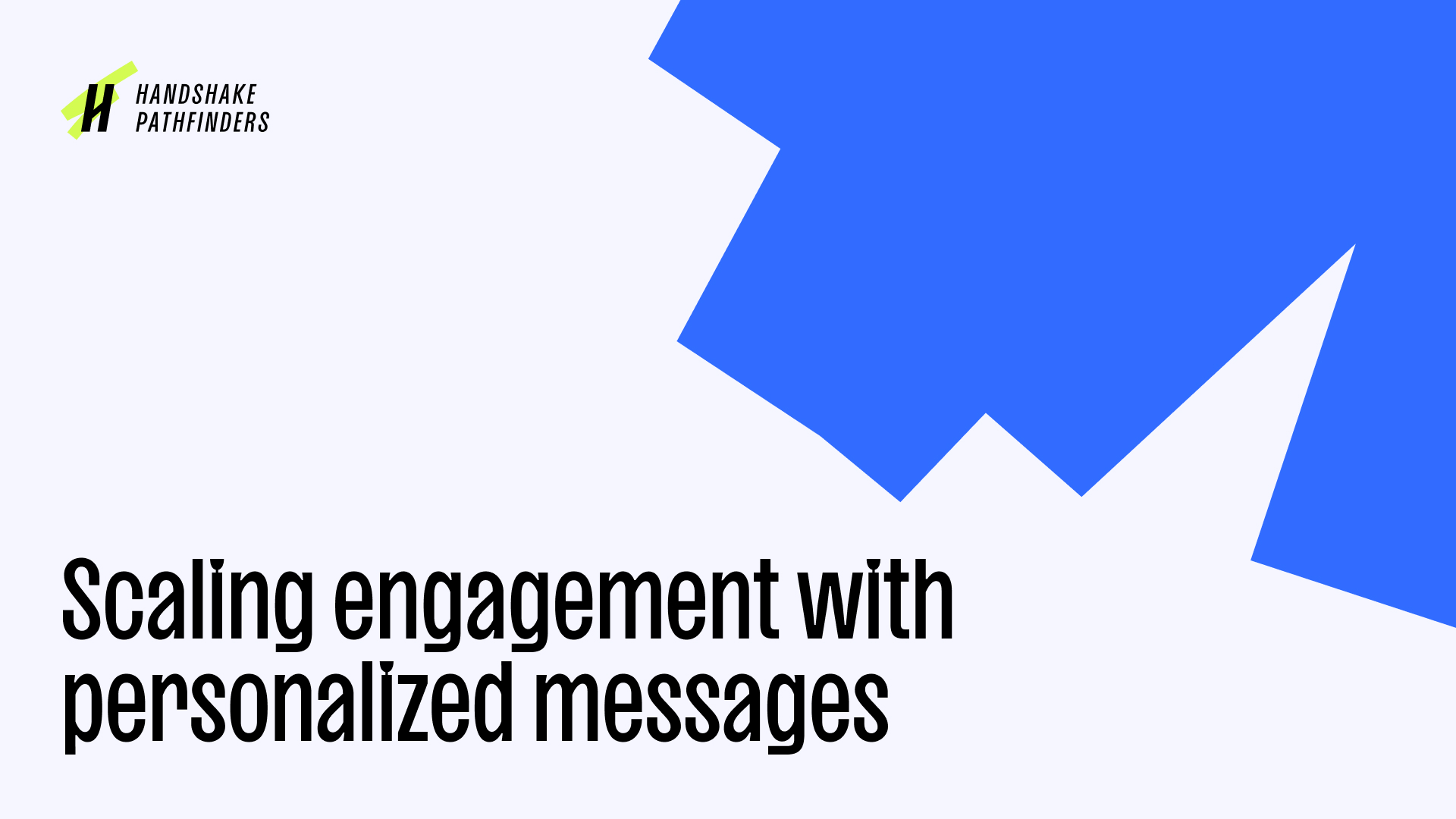 Scaling engagement with personalized messages
