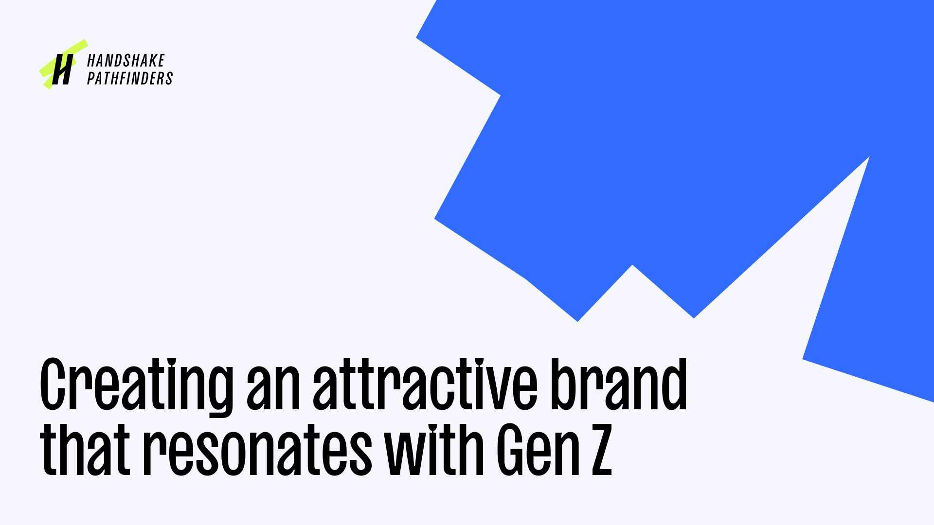Creating an attractive brand that resonates with Gen Z