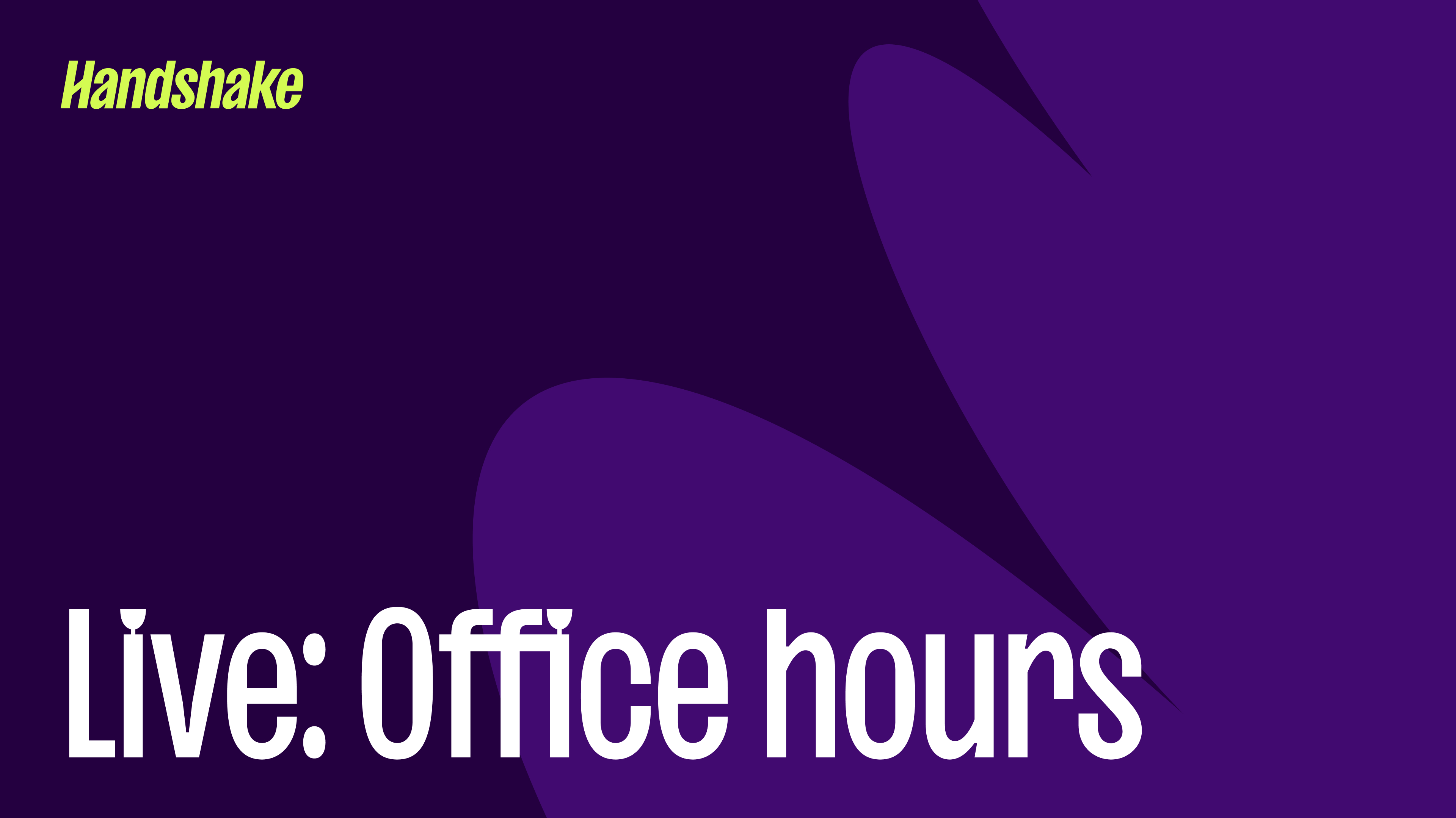 Live: Handshake Office Hours