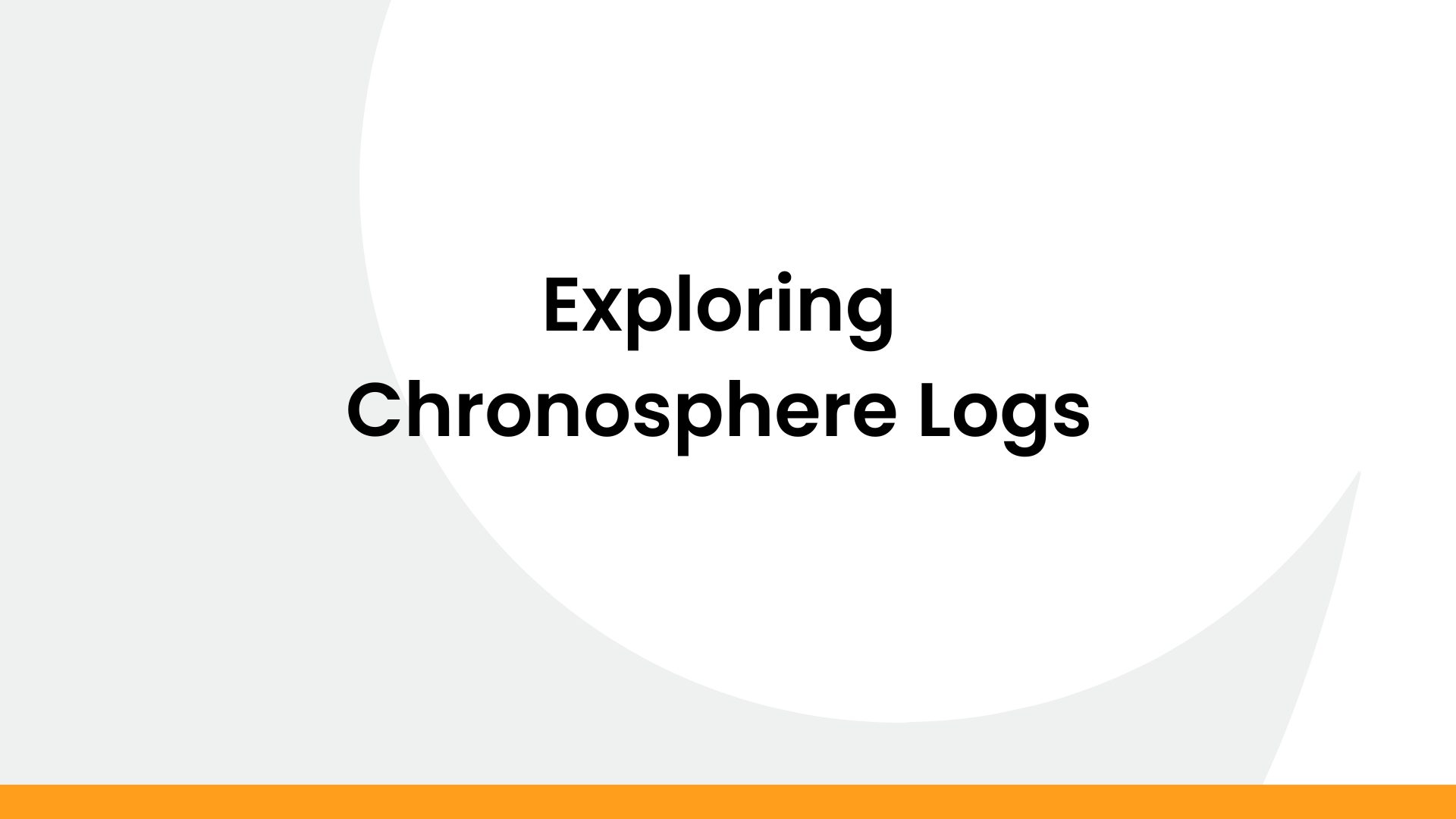 Exploring Chronosphere Logs