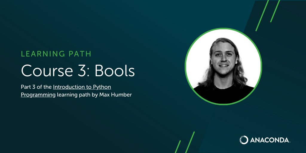 Course 3 Introduction To Python Programming Bools 9778