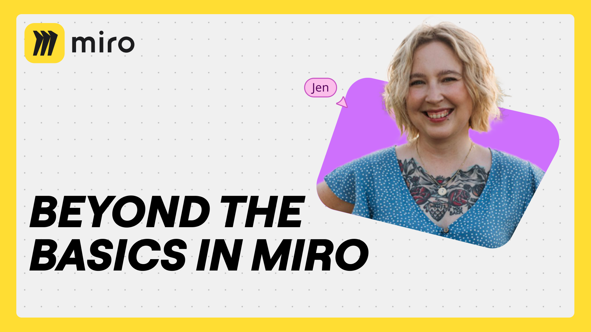 Beyond the Basics in Miro Recording