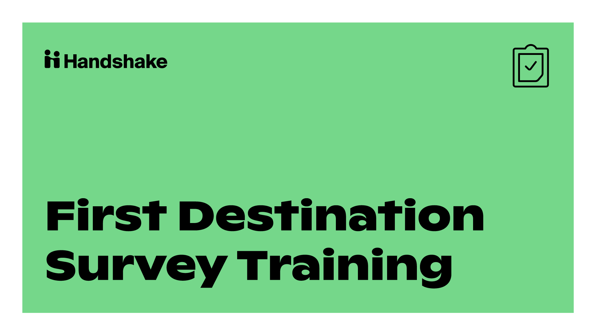 First Destination Survey Training