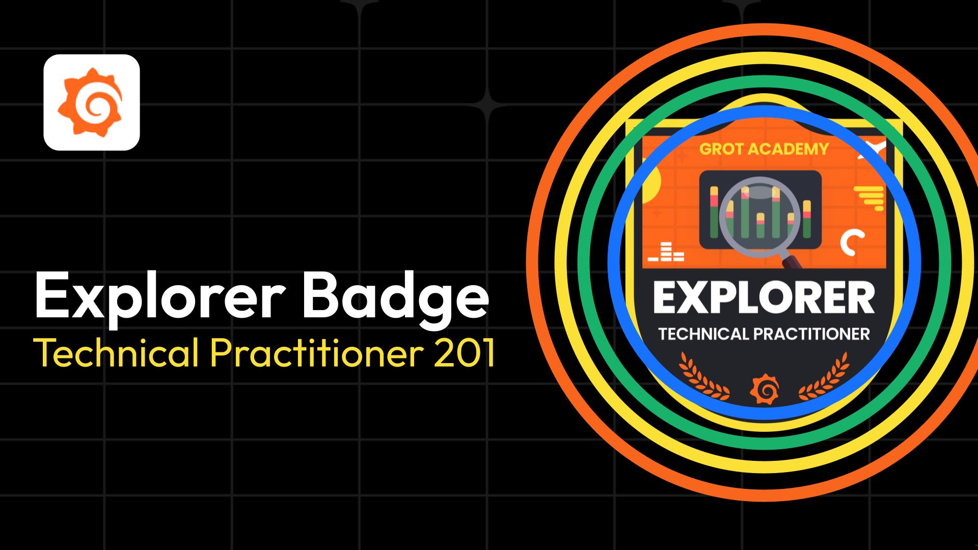 Explorer Technical Practitioner 201 Badge