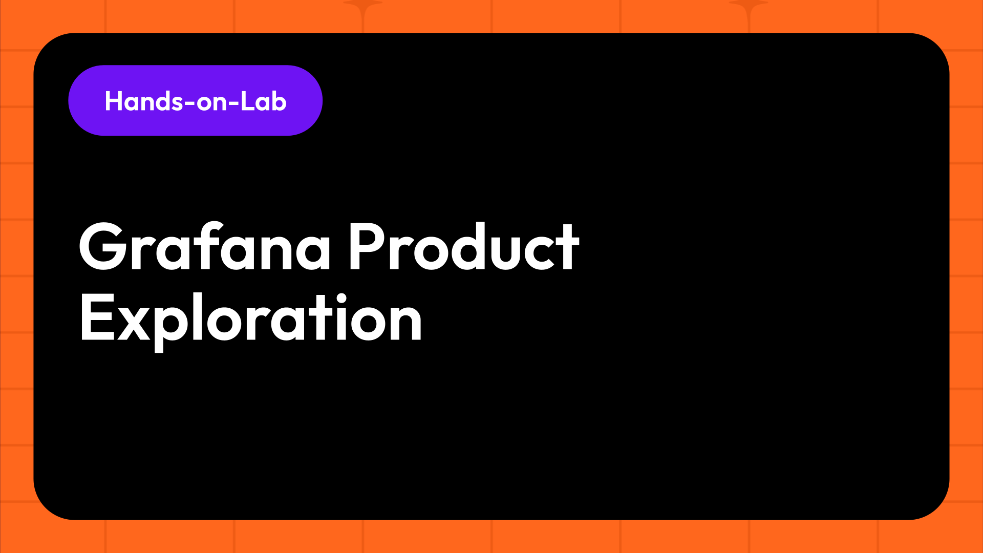 Hands-on-Lab: Grafana Product Exploration