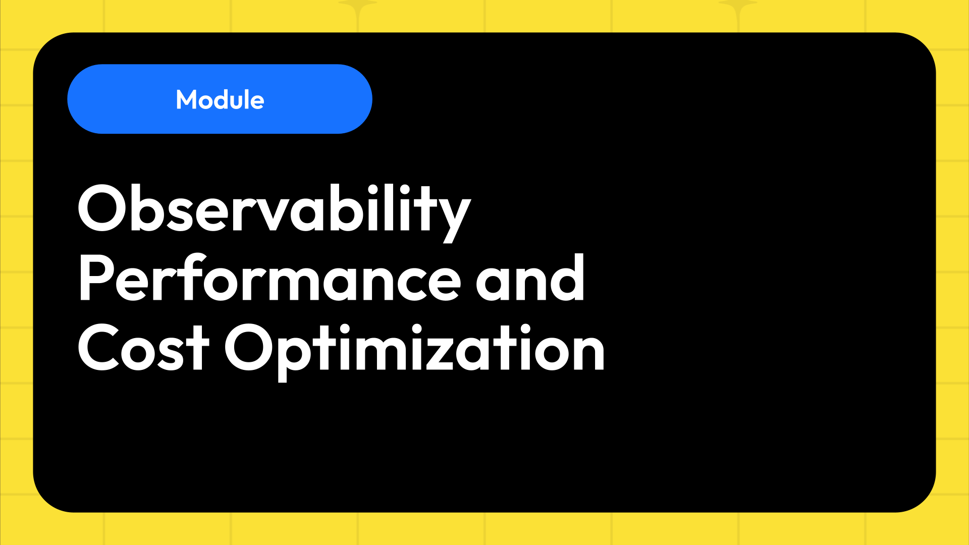 Observability Performance Cost Optimization