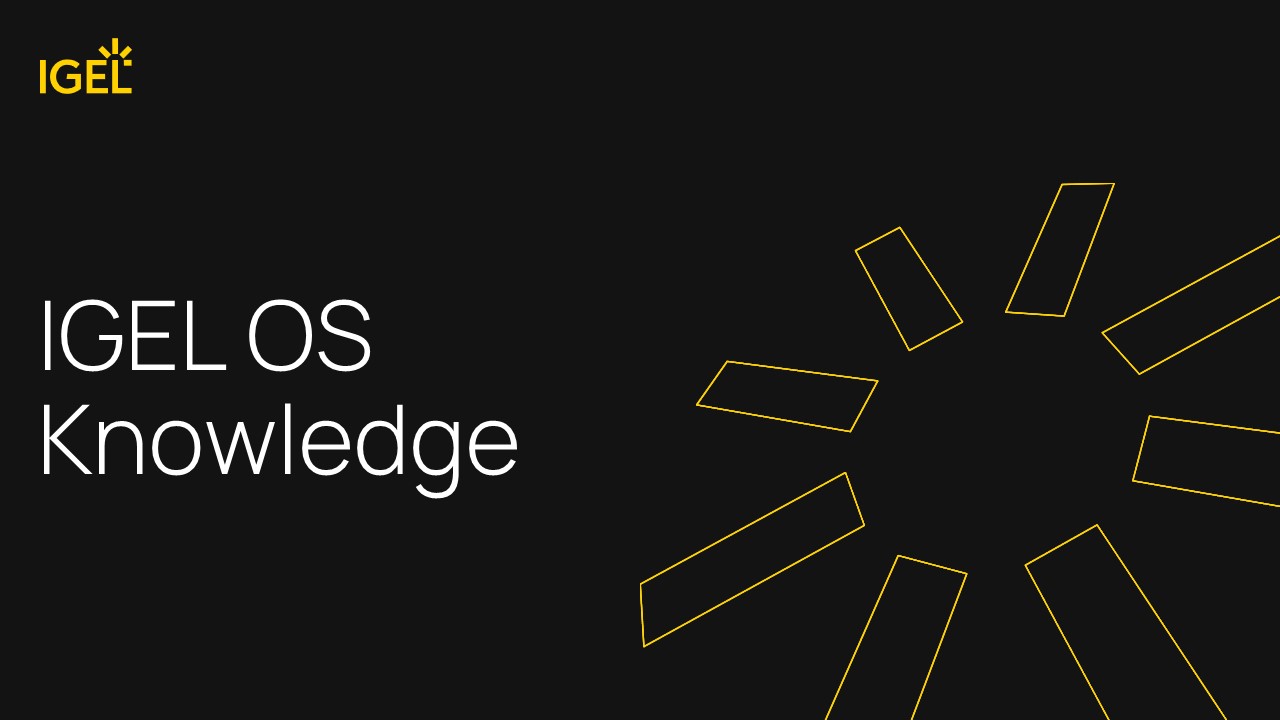 IGEL OS Knowledge