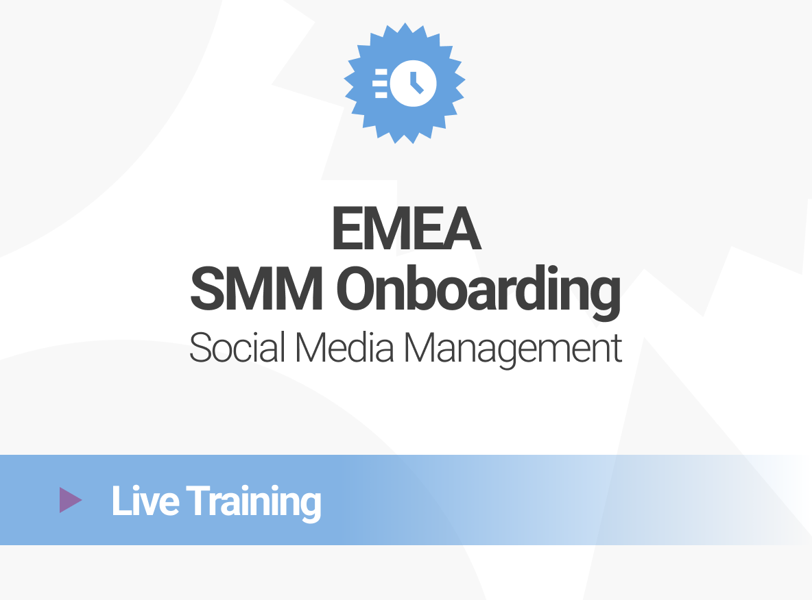 [EMEA] SMM Onboarding introduction
