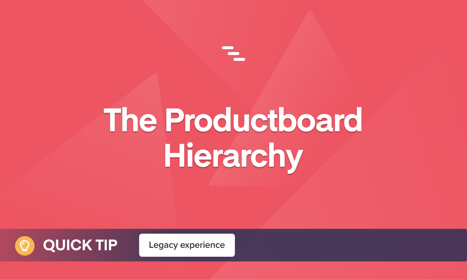 The Productboard Hierarchy