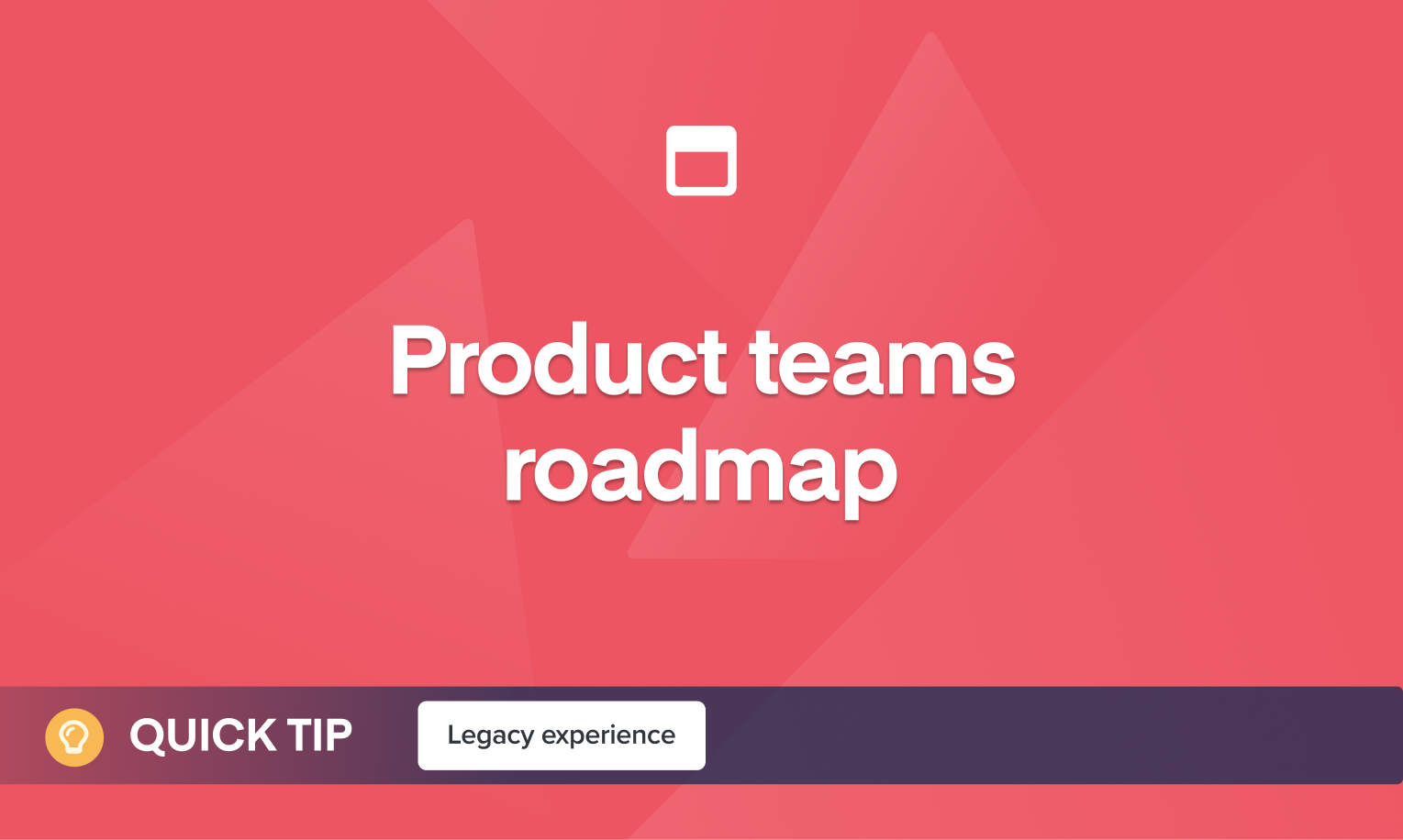 Product teams roadmap