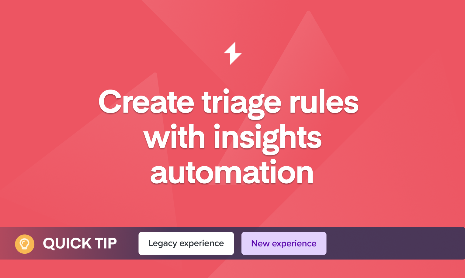 Create triage rules with insights automation Create triage rules with insights automation
