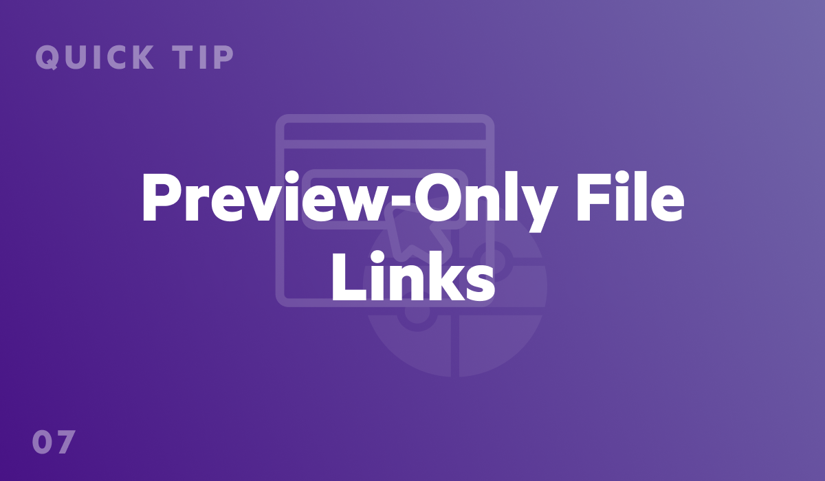 Preview-Only File Links