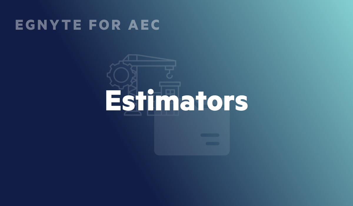 Egnyte for Estimators