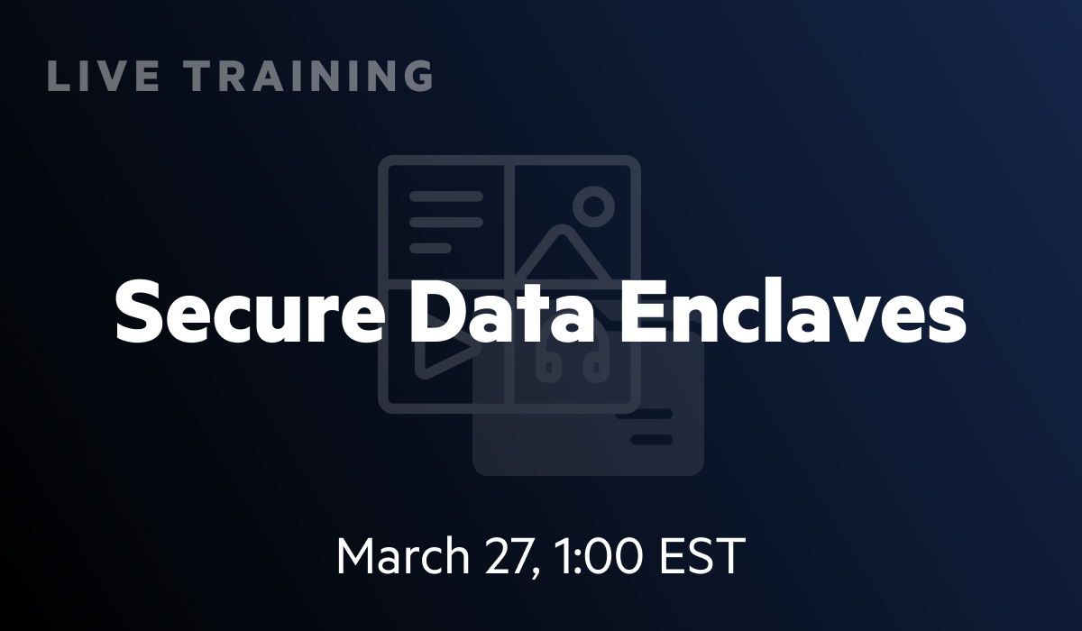 Egnyte Live Training - Secure Data Enclaves - March 27, 2024 @ 1 PM EST