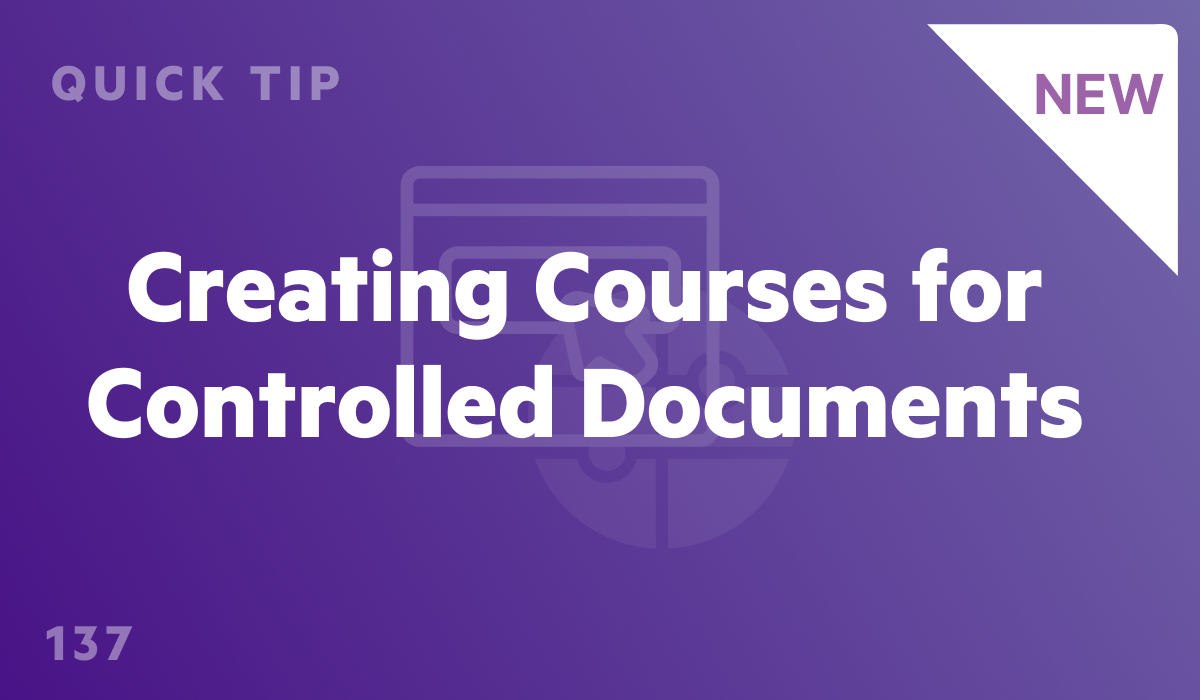 Creating Courses for Controlled Documents