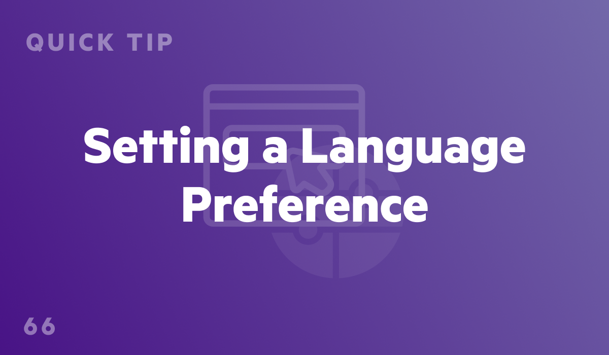 Setting a Language Preference