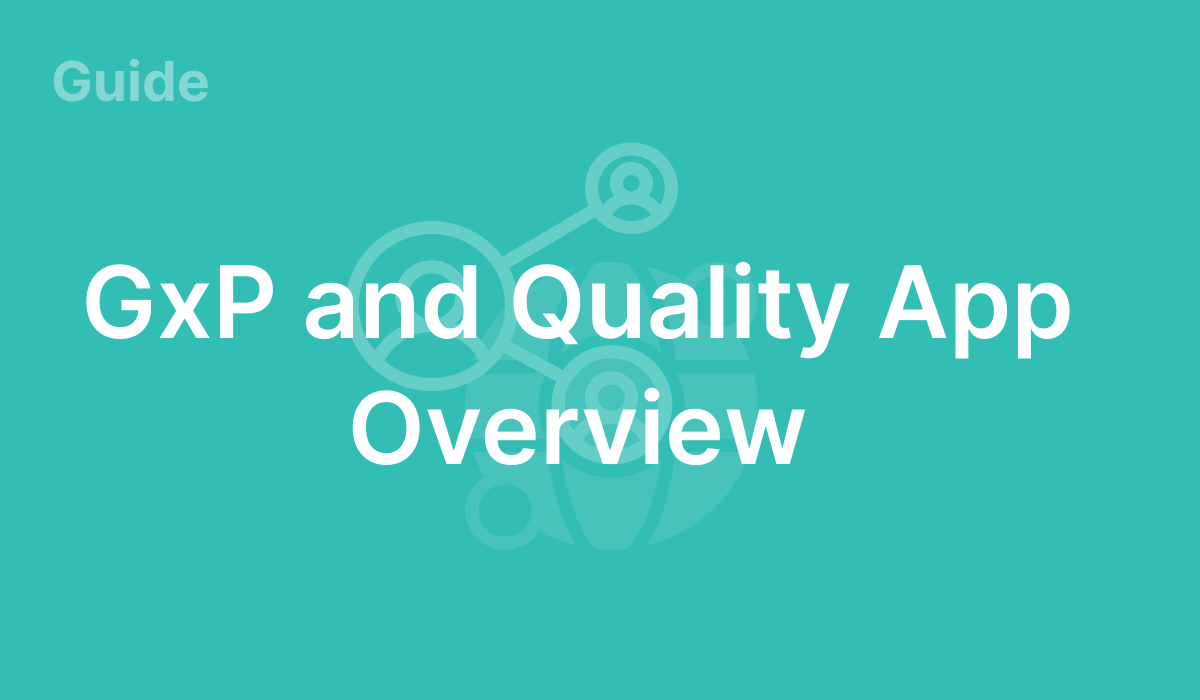 GxP Quality App Training