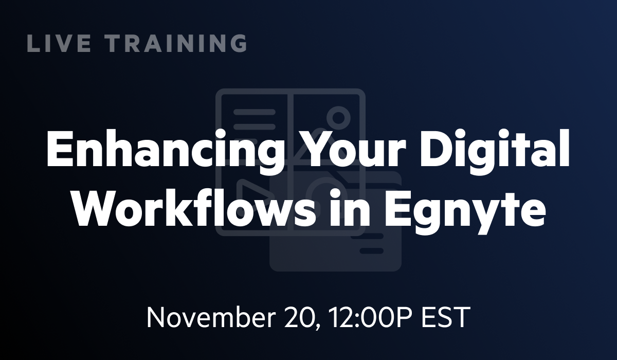Egnyte Feature Focus: Enhancing your Digital Workflow with Egnyte - Nov ...