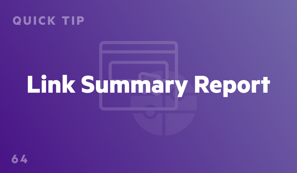 Link Summary Report