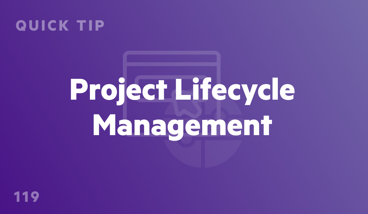 Project Lifecycle Management