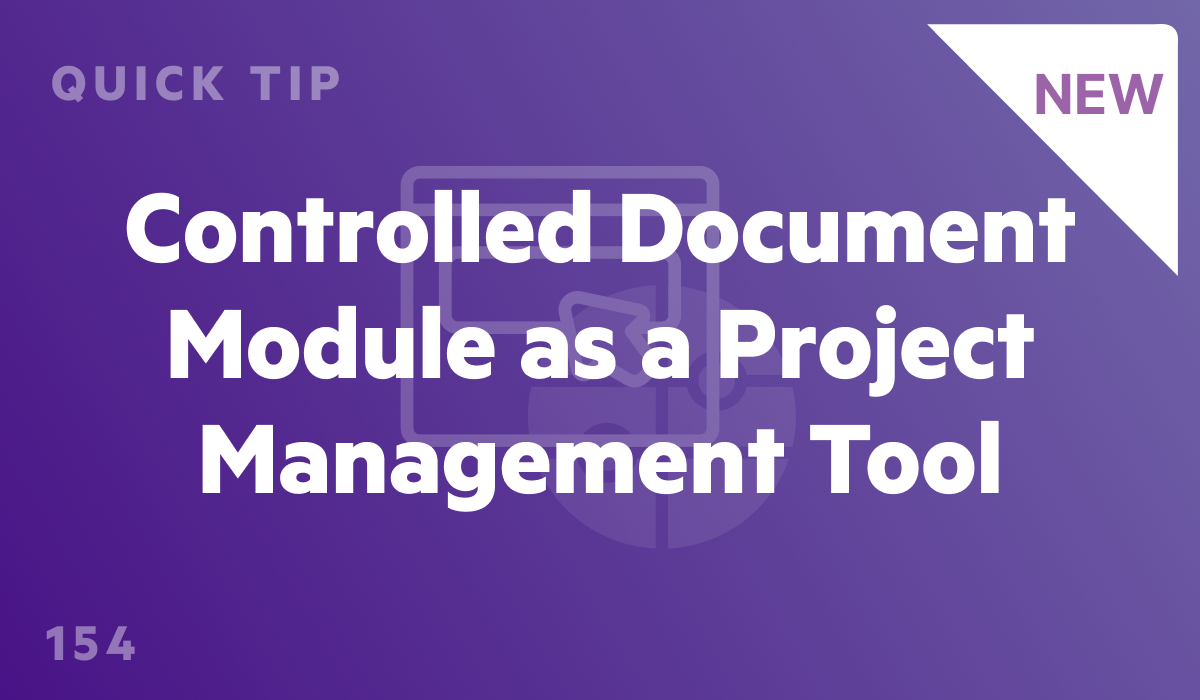 Controlled Document Module as a Project Management Tool