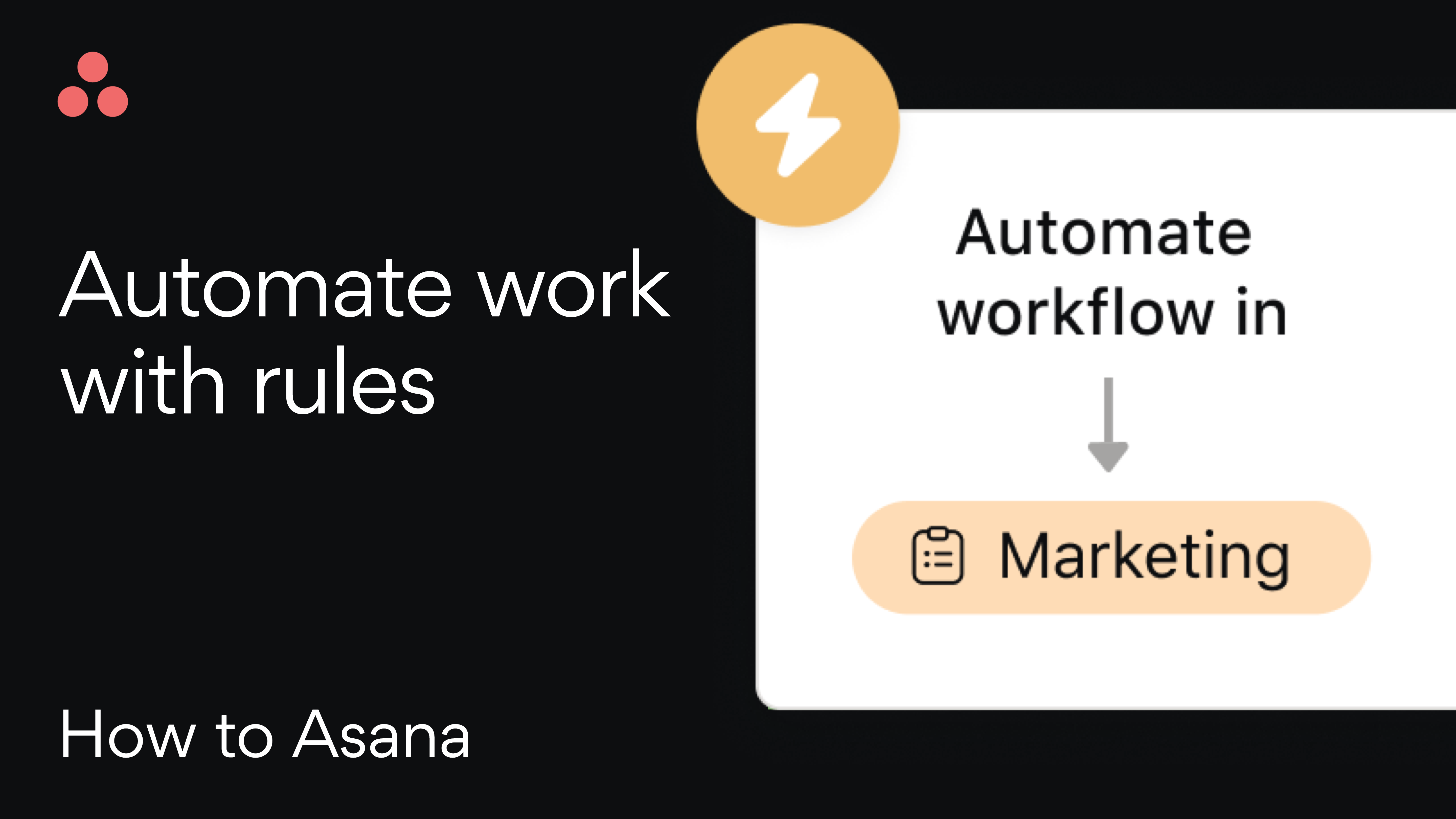 How To Asana Automate Work With Rules