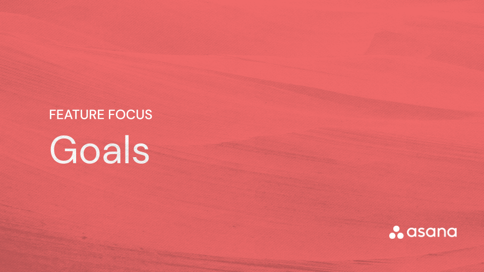 Feature Focus: Goals