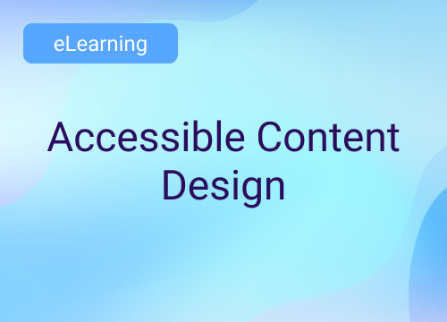 Accessible Content Design