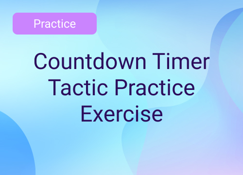 Countdown Timer Tactic Practice Exercise