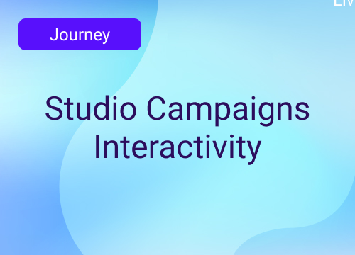 Studio Campaigns Interactivity
