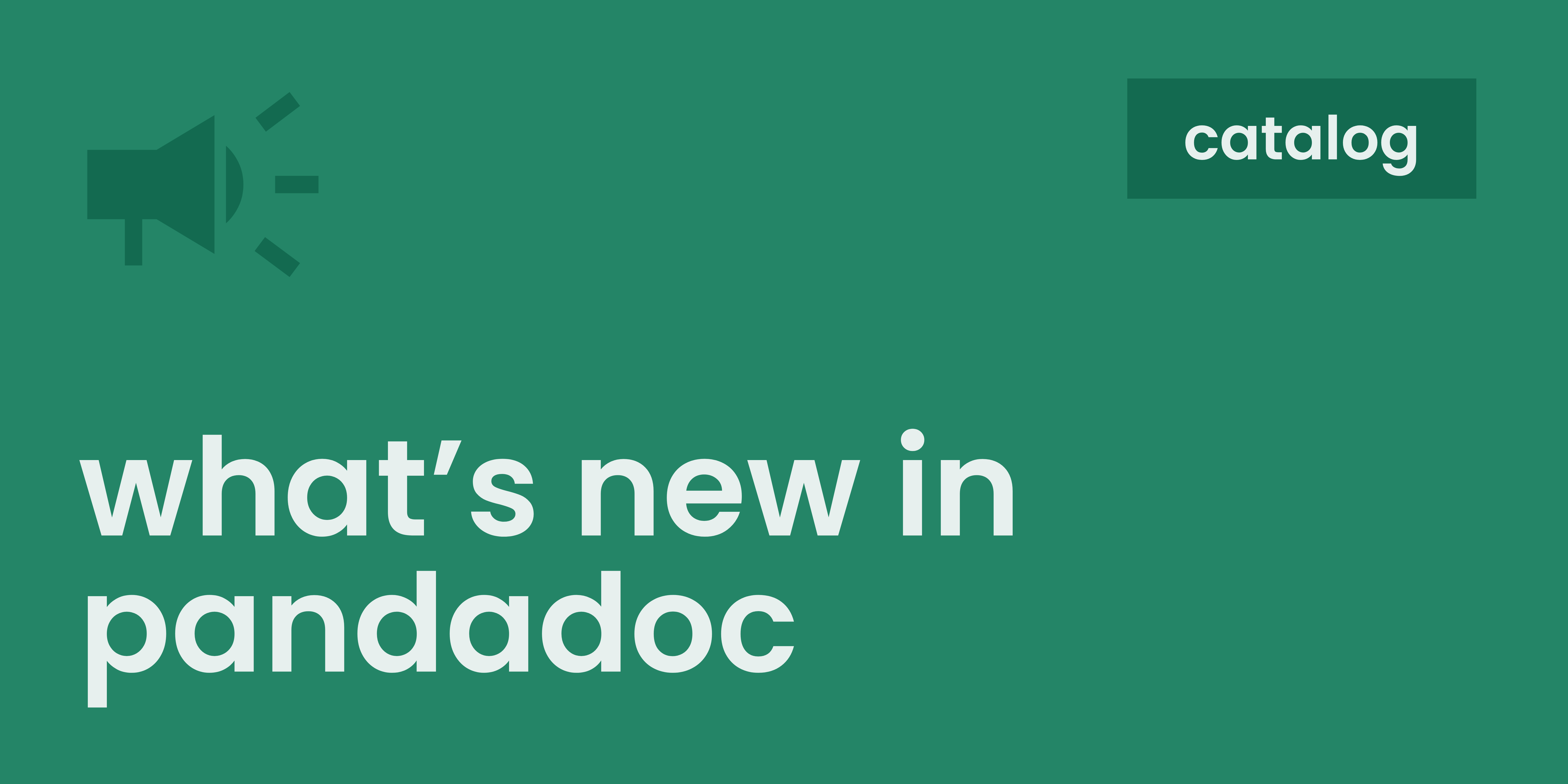 What's New in PandaDoc