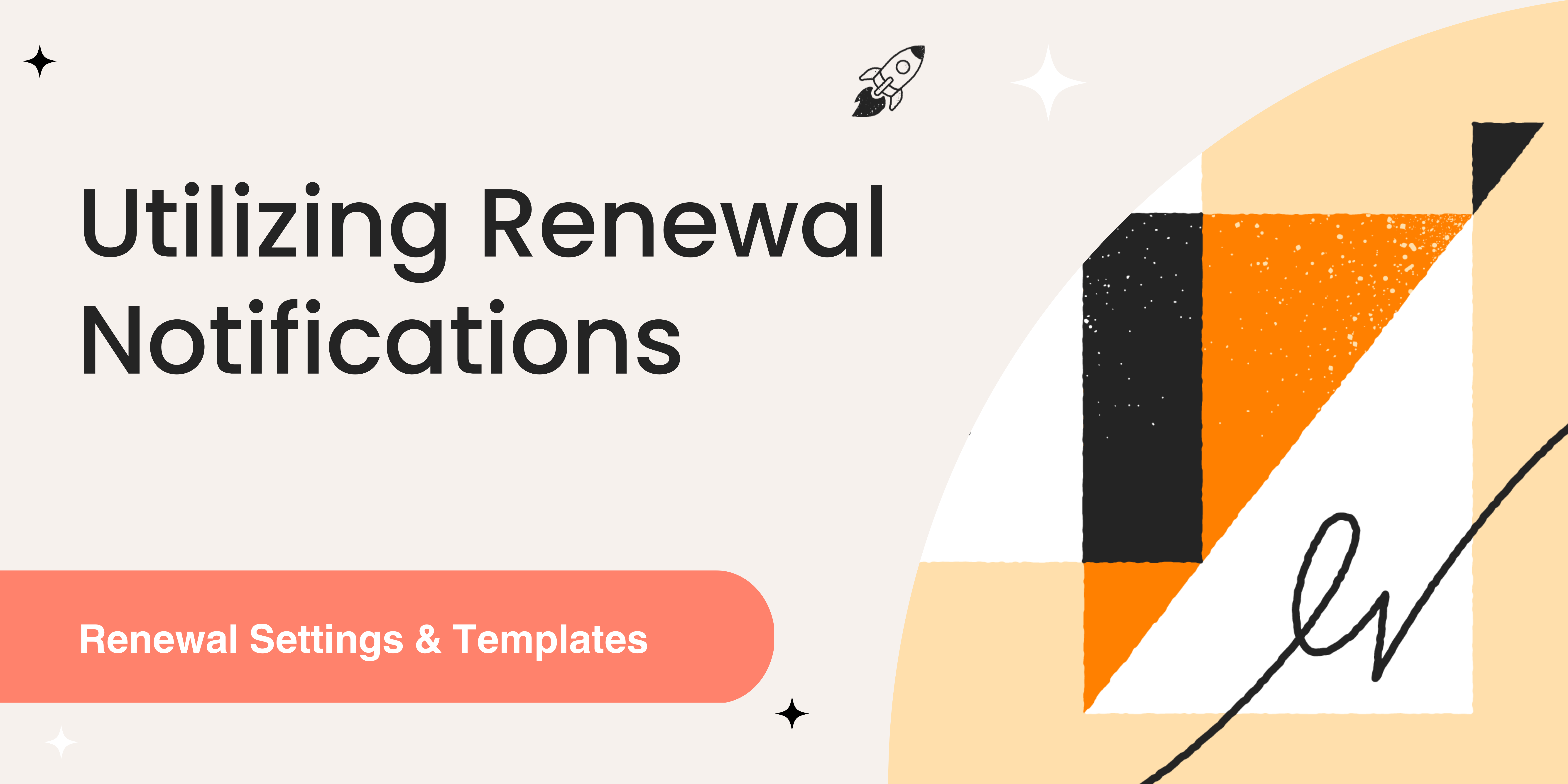 Utilizing Renewal Notifications
