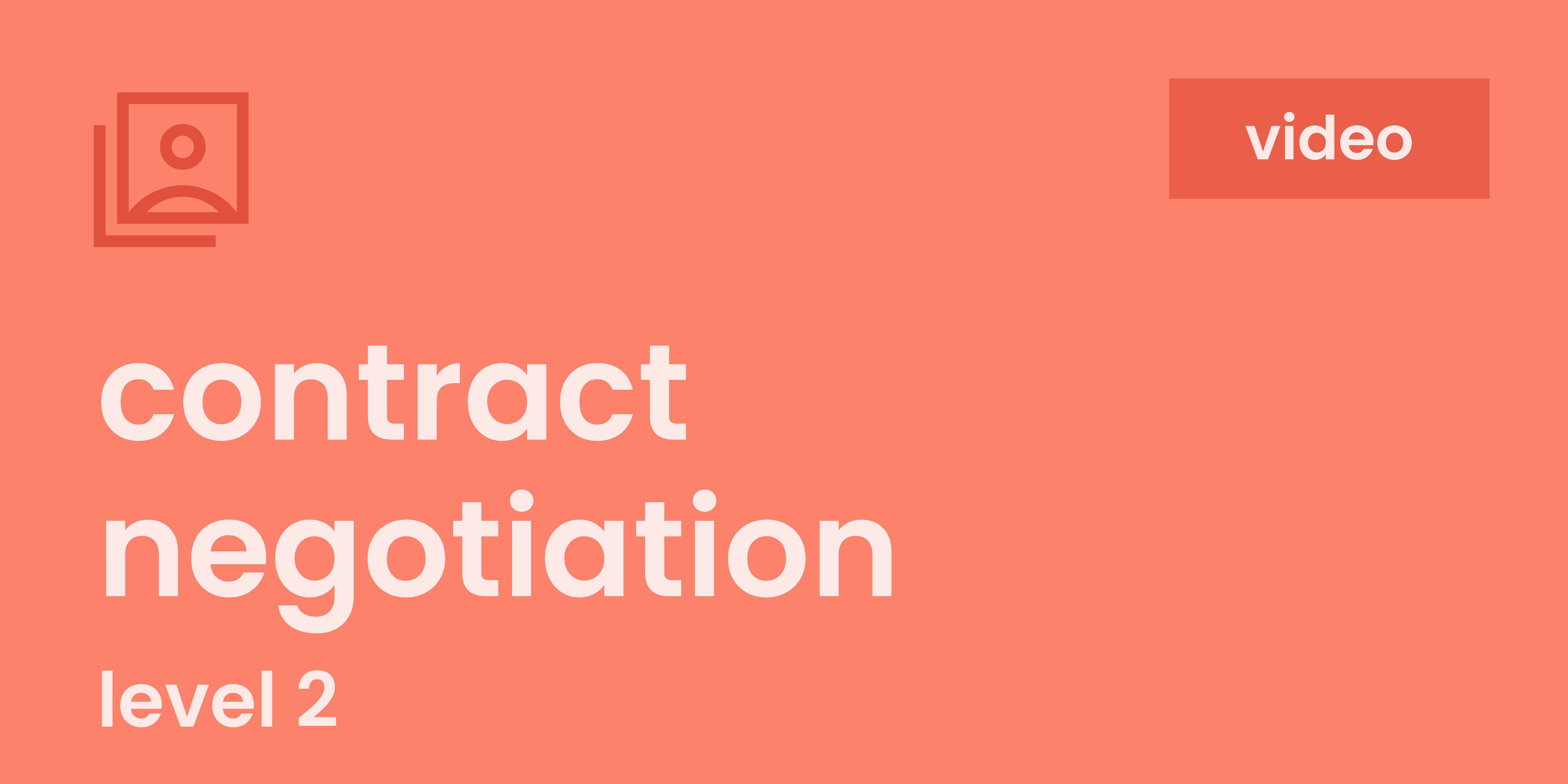 Managing Contract Negotiation