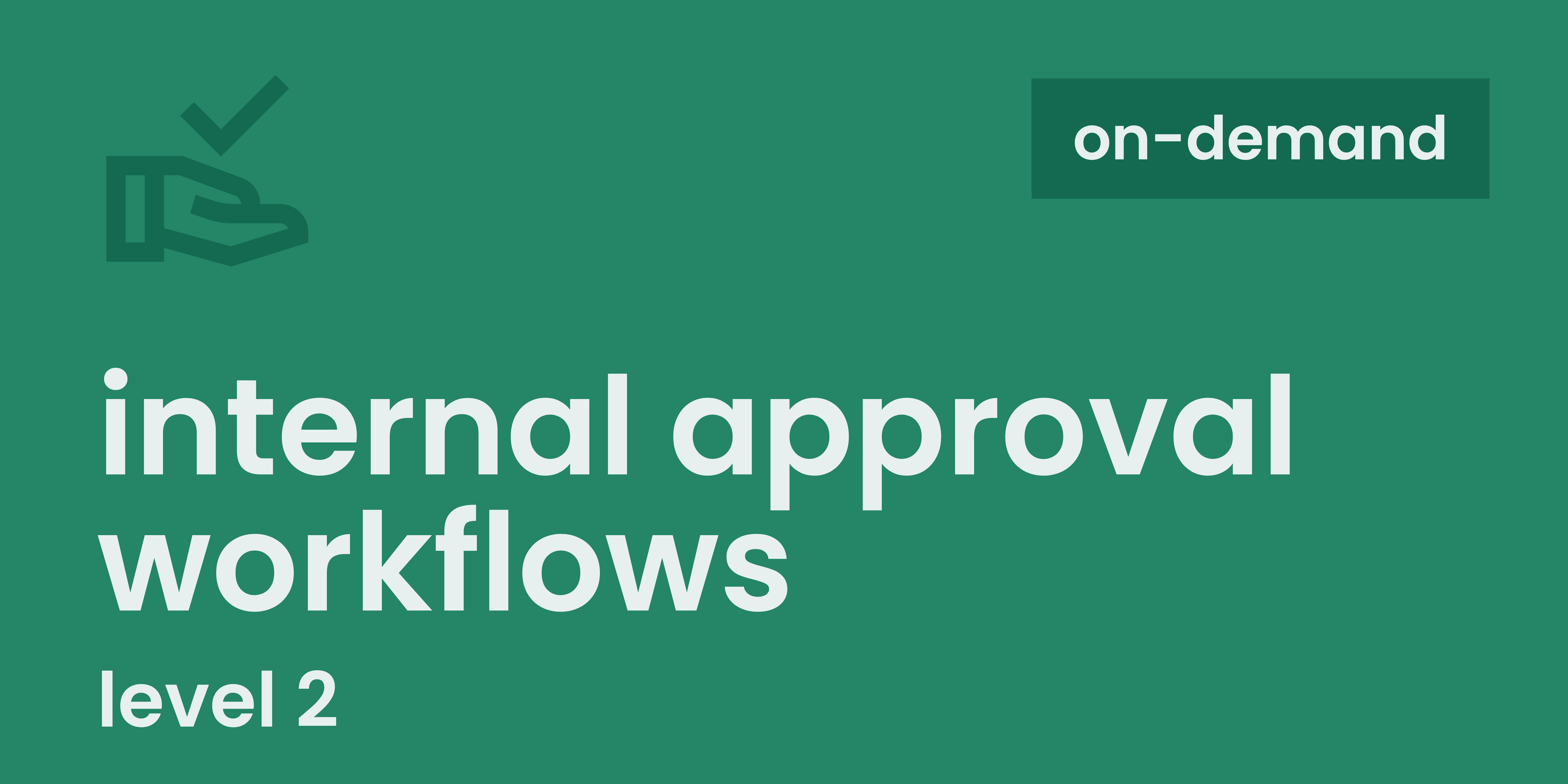 Managing Internal Approval Workflows