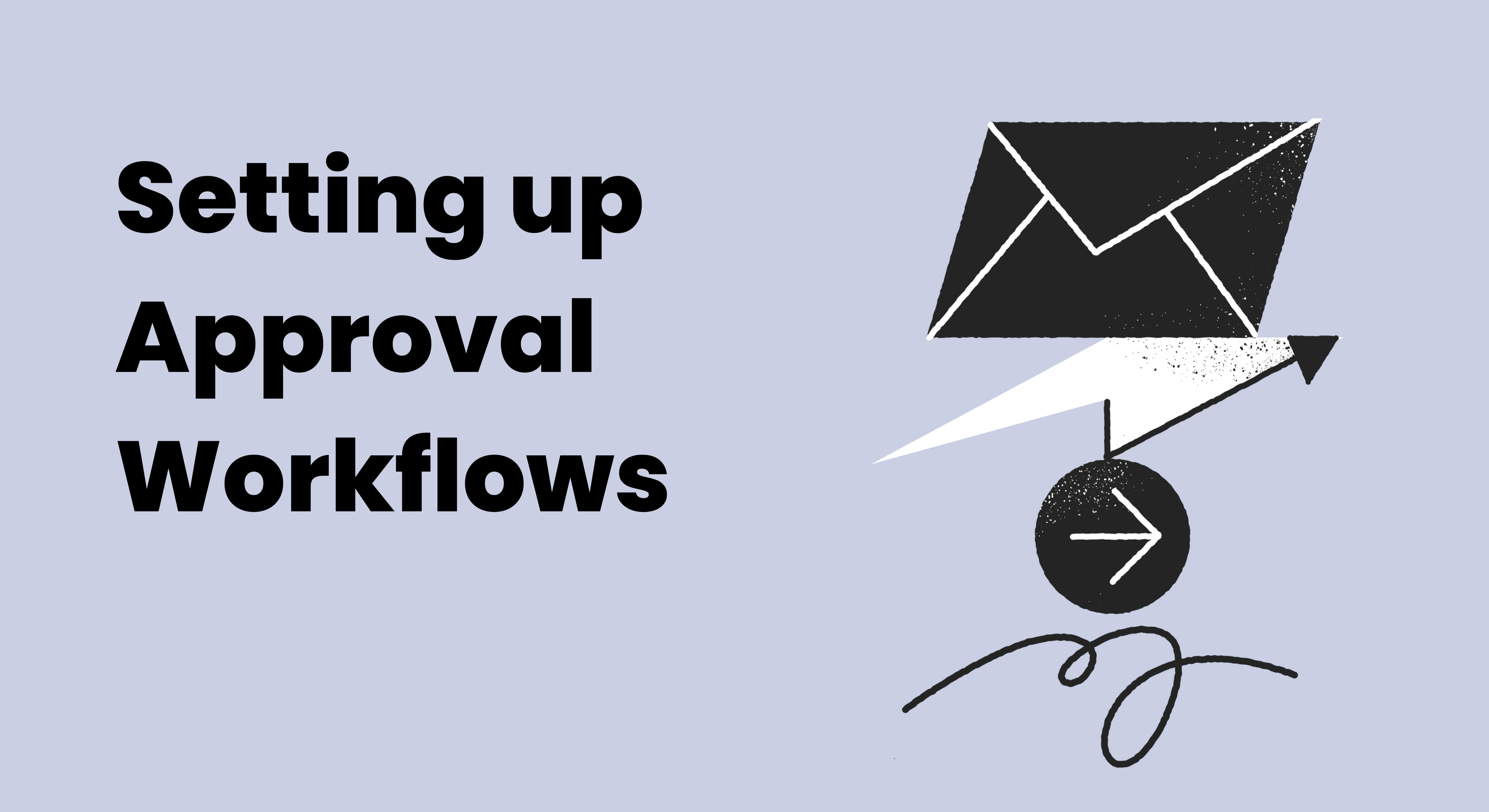 Setting Up Approval Workflows