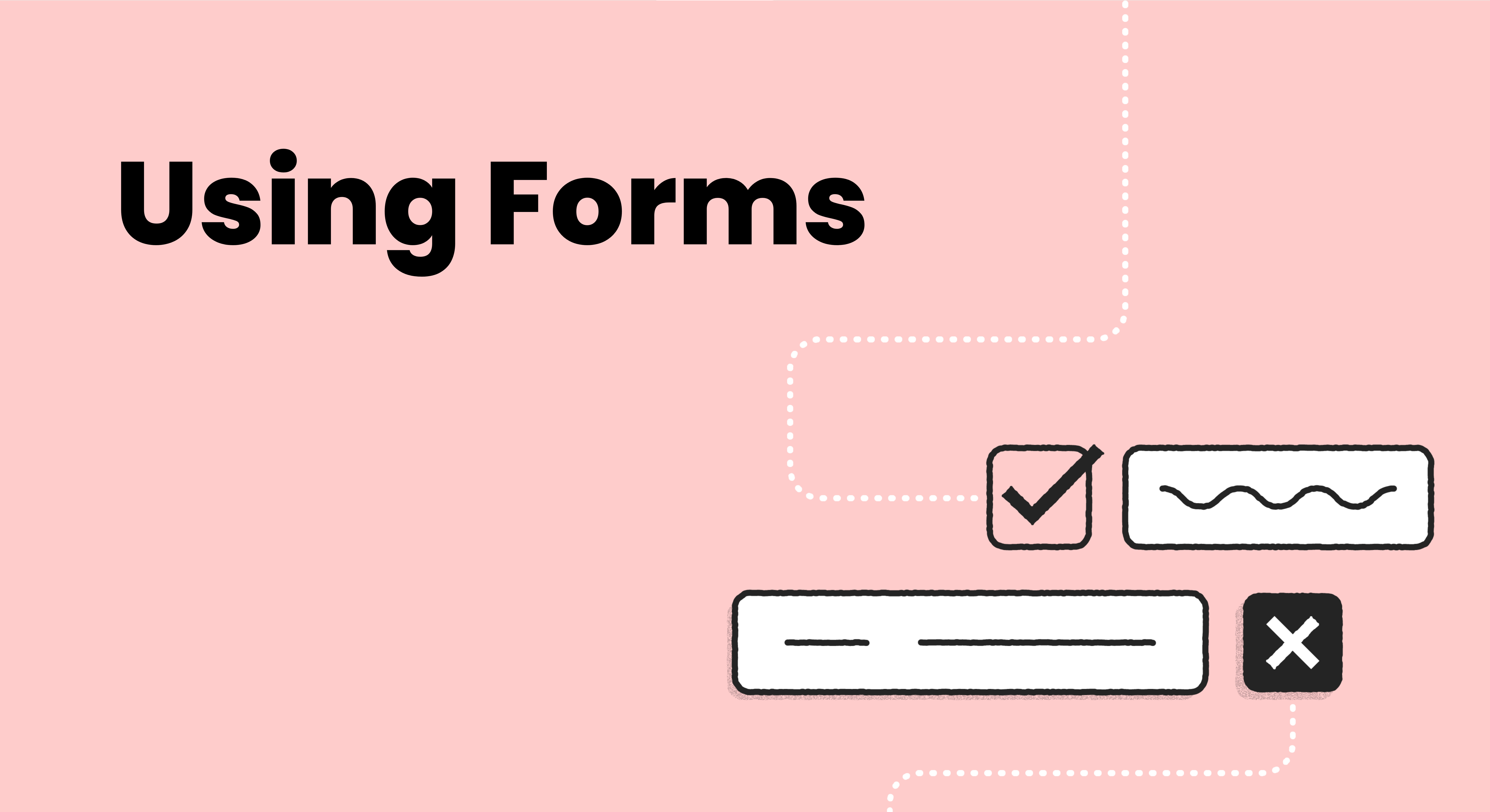  Archived Using Forms live 