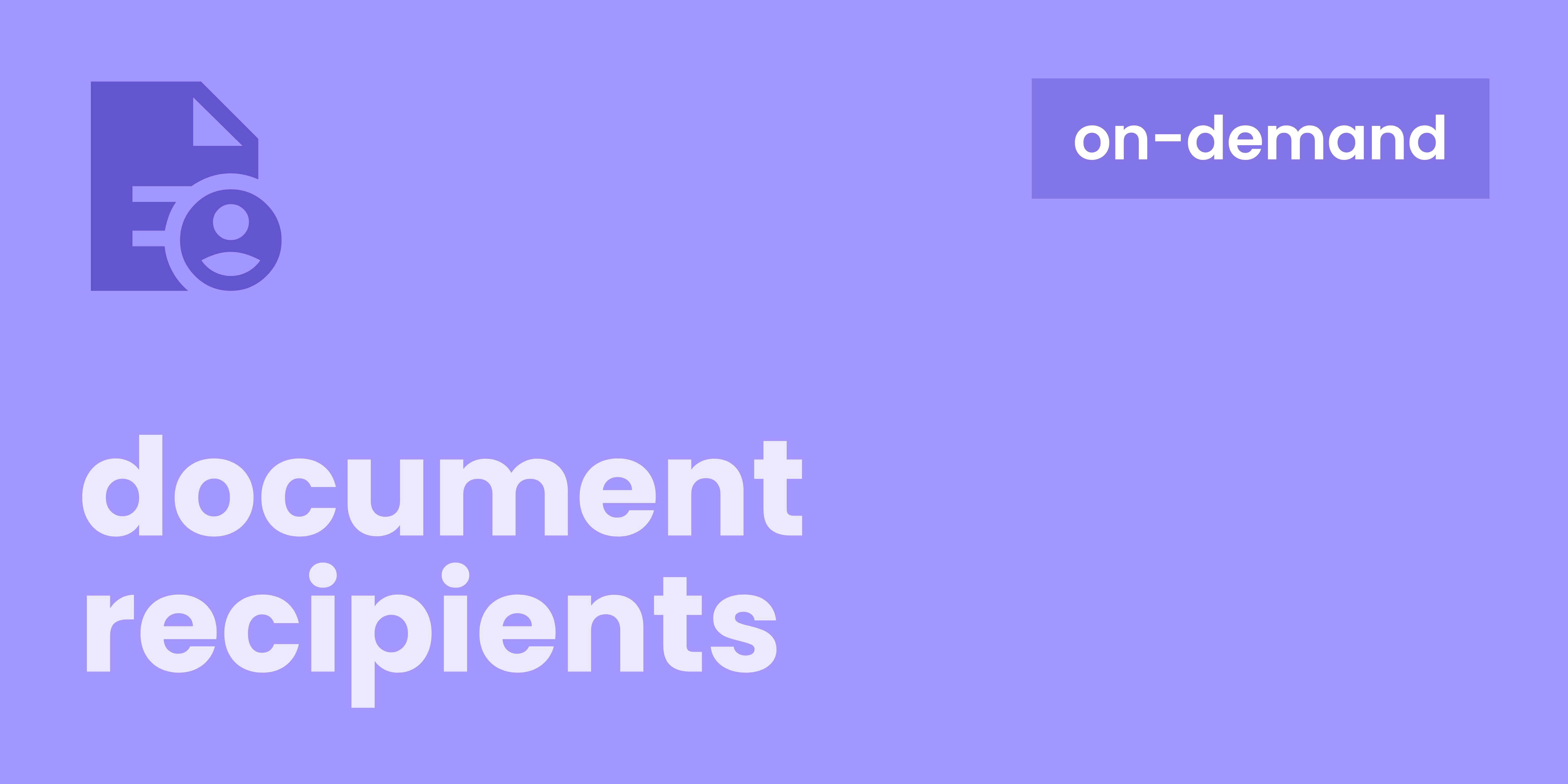 Managing Document Recipients