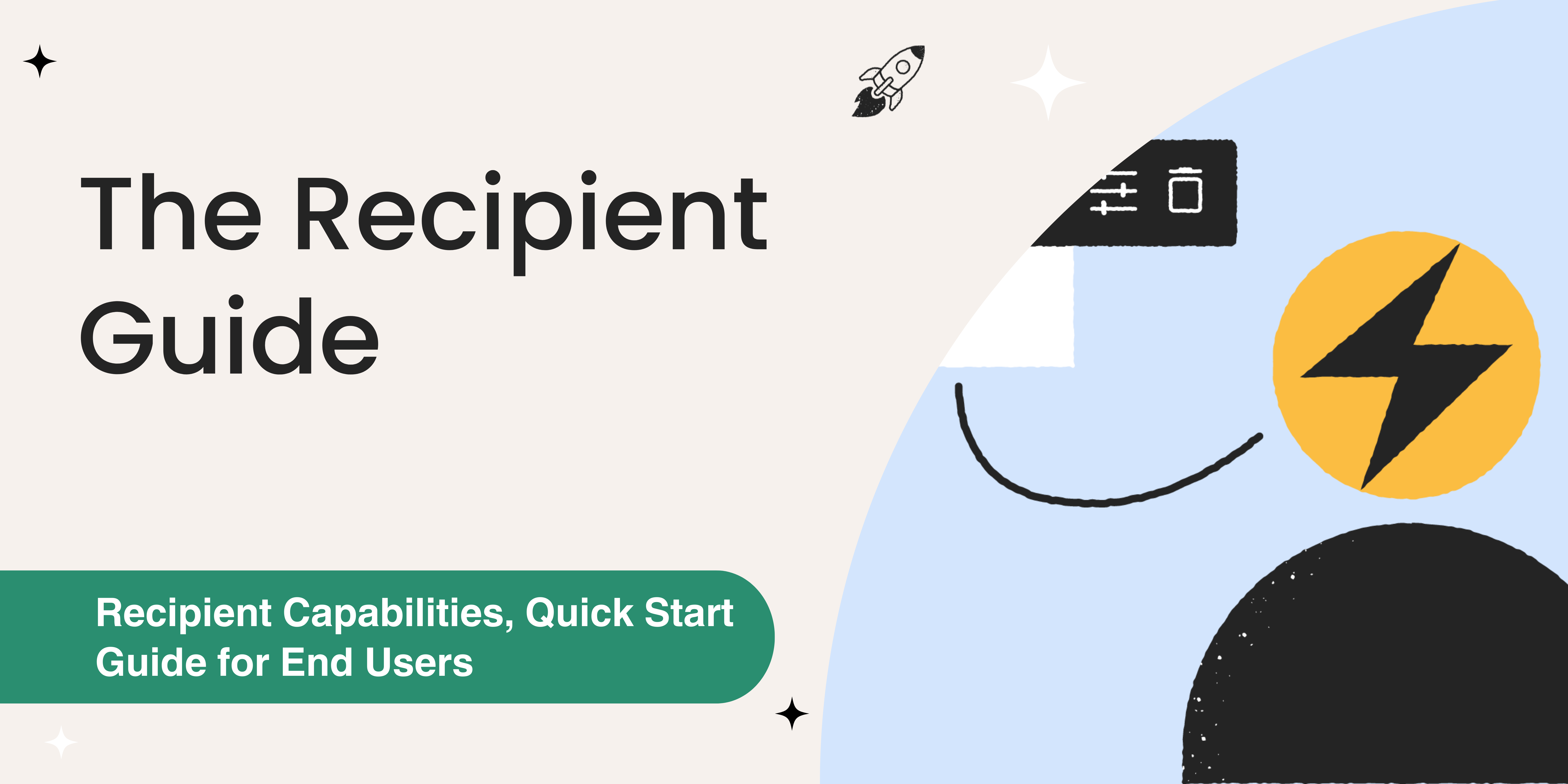 The Recipient Guide