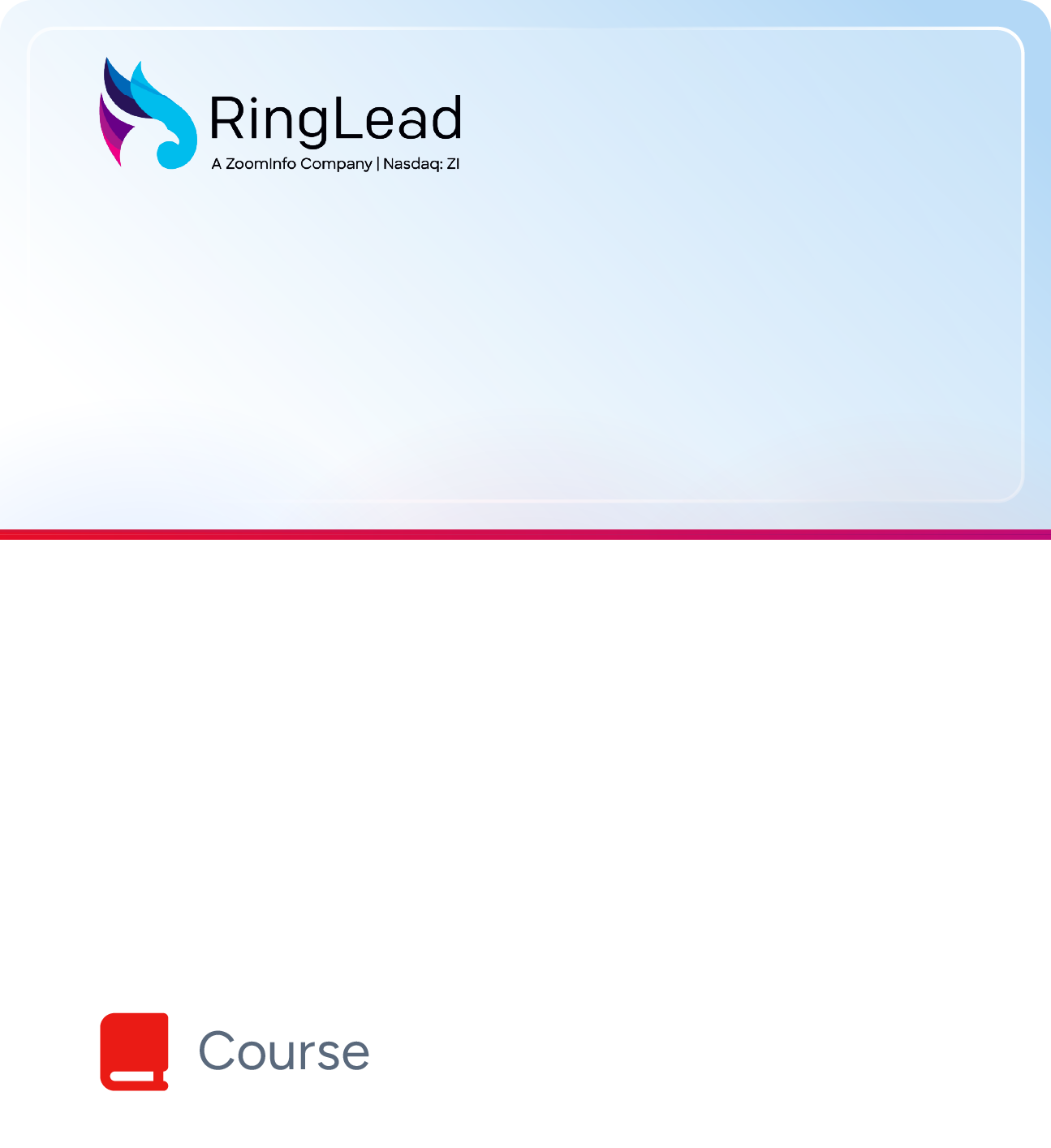 RingLead Overview for Admins