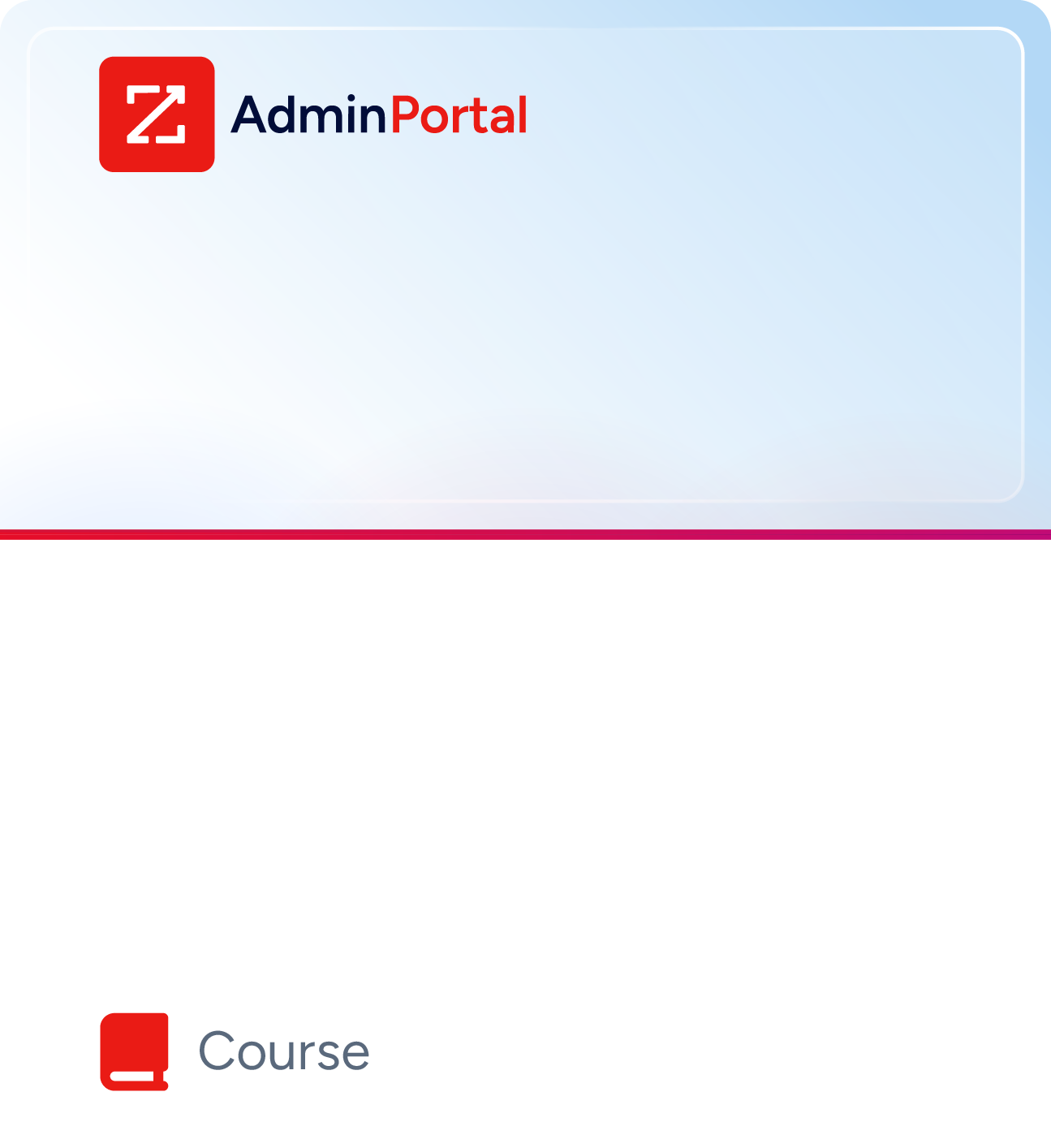 Getting Started with the Admin Portal