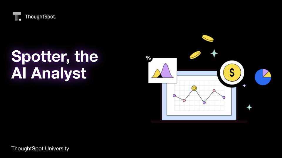 Using Spotter, the AI Analyst
