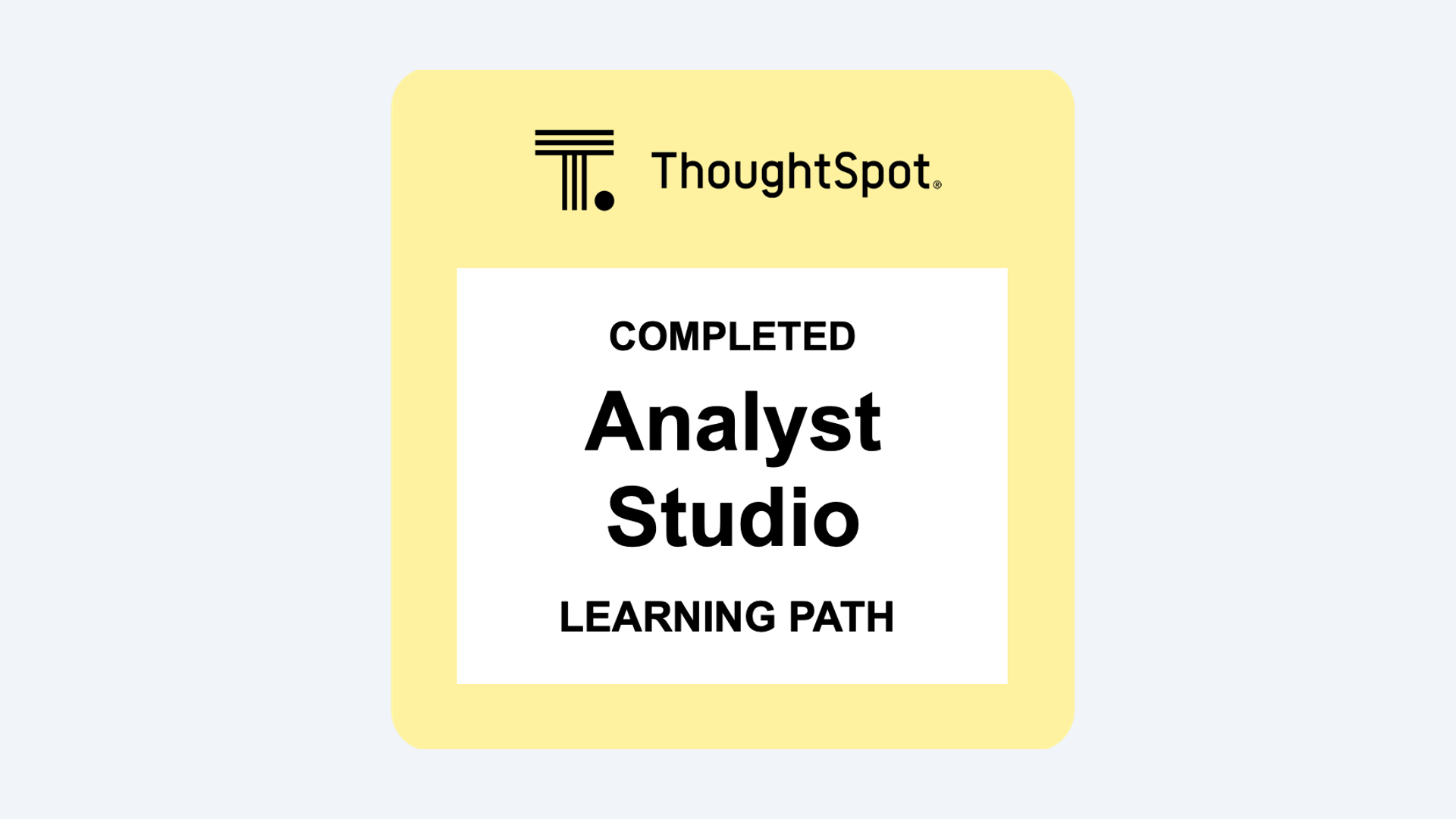 ThoughtSpot Analyst Studio Learning Path Badge