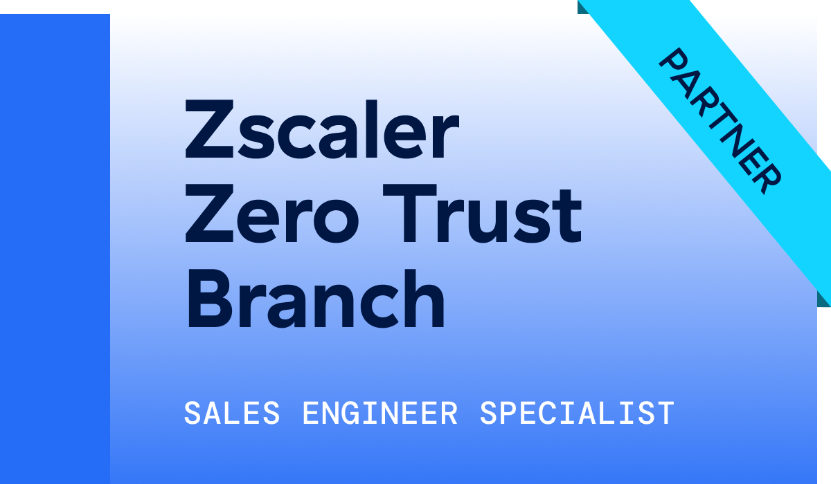 Zero Trust Branch Sales Engineer Specialist (EDU-280-T) Completion
