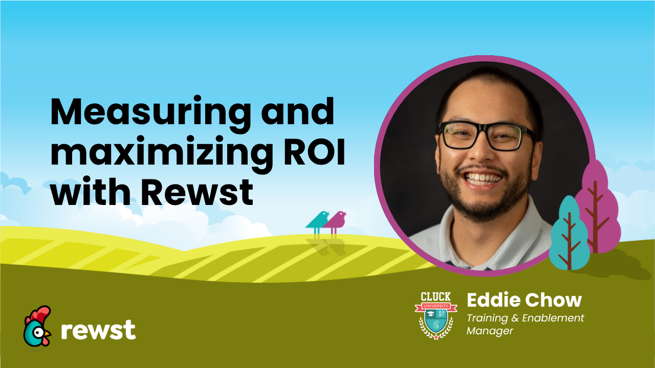 Measuring and maximizing ROI with Rewst