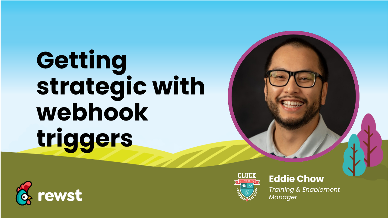 Getting strategic with webhook triggers