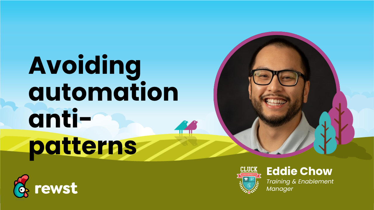 Avoiding automation anti-patterns